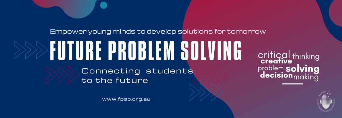 Future Problem Solving Australia Future Problem Solving Australia